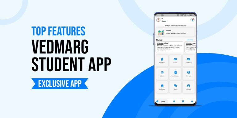Top Features of Vedmarg Student App, Exclusive App for School ...